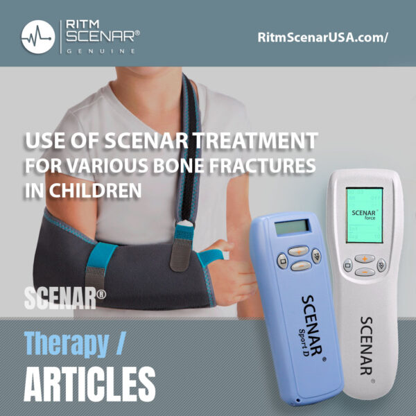 USE OF SCENAR TREATMENT FOR VARIOUS BONE FRACTURES IN CHILDREN › RITMSCENAR